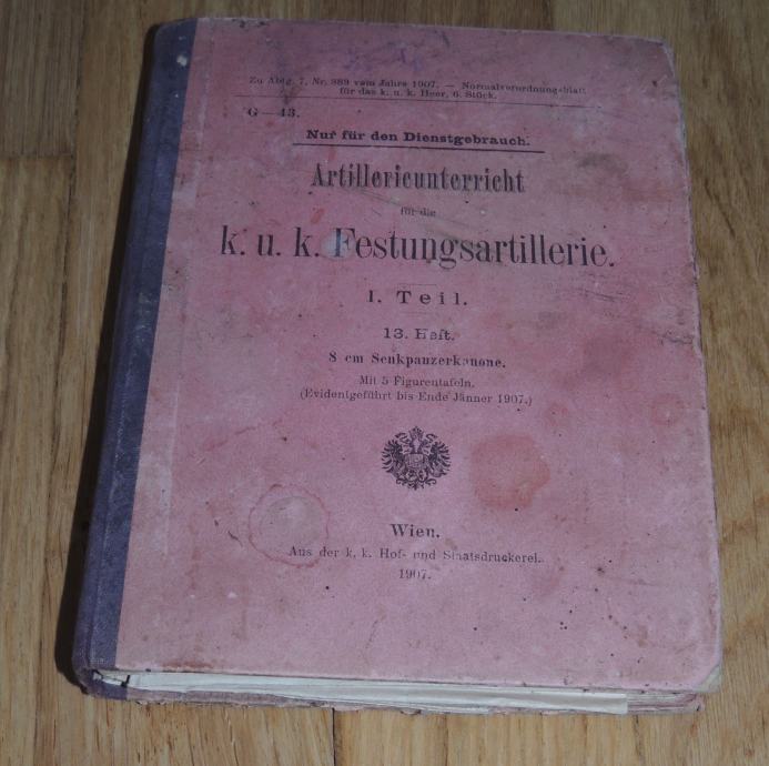 Artillericunterricht fur die k.u.k. Festungsartillerie priručnik topni