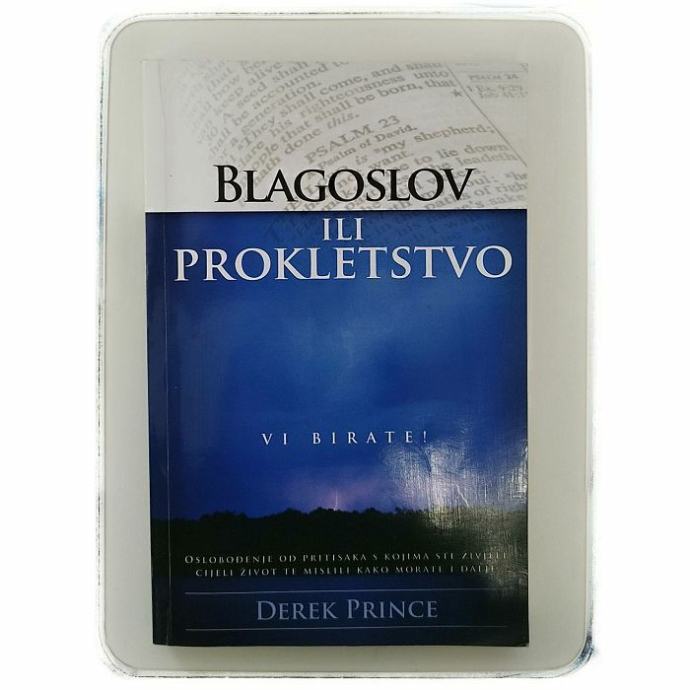 Blagoslov ili prokletstvo - Vi birate! Derek Prince