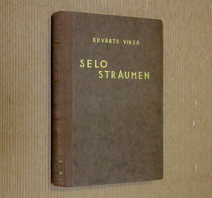 Edvarts Virza - Selo Straumen - 1943.