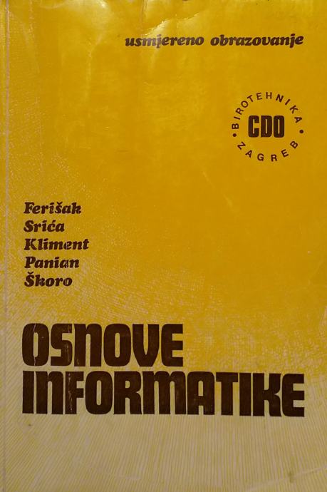 Ferišak, Srića, Kliment, Panian, Škoro - Osnove informatike