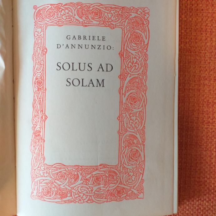 Gabriele D Annunzio, Solus Ad Solam