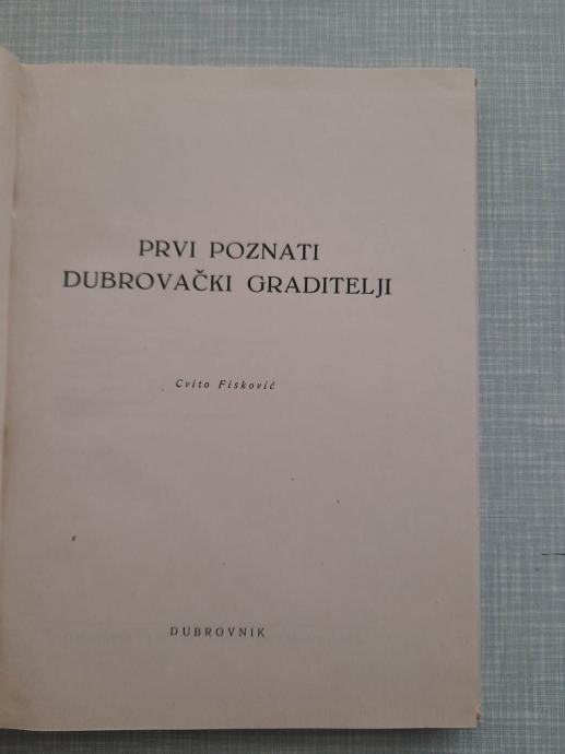 knjigaprvi poznati dubrovački graditelji cvito fisković 1955,dubrovnik
