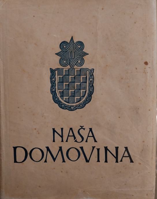 Naša domovina I-II, ur. Filip Lukas
