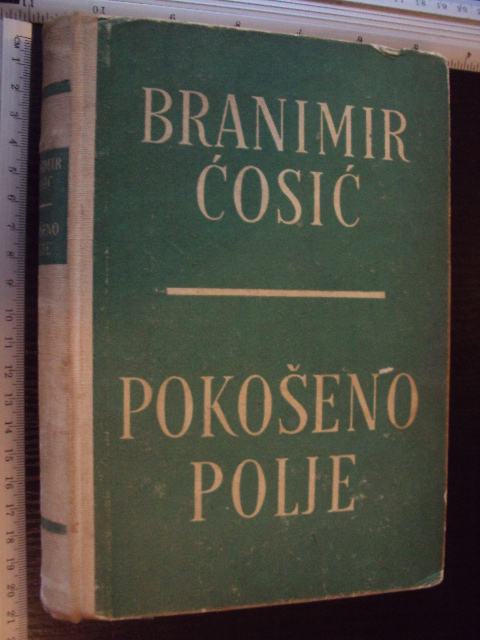 POKOŠENO POLJE - Branimir Ćosić