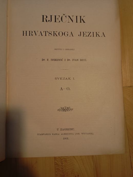 Rječnik hrvatskoga jezika - knjiga prva - Iveković Broz 1909