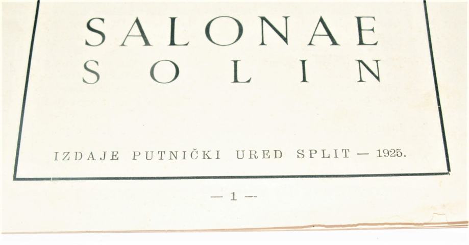 SALONAE - SOLIN Jugoslavensko primorje Turistički vodić Split 1925