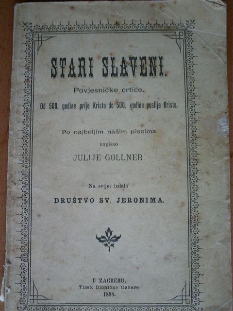 Stari Slaveni, Julije Gollner