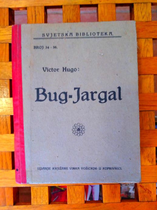 Victor Hugo: Bug -Jargal KOPRIVNICA 1920