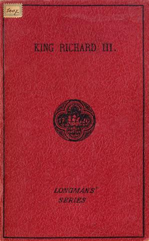 William Shakespeare: King Richard III. (Longmans Series)