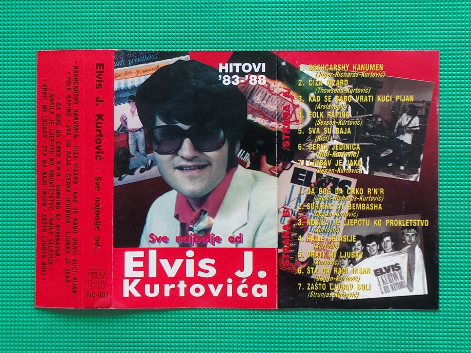 Audio kazeta • ELVIS J. KURTOVIĆ - SVE NAJBOLJE OD ... HITOVI 83-88