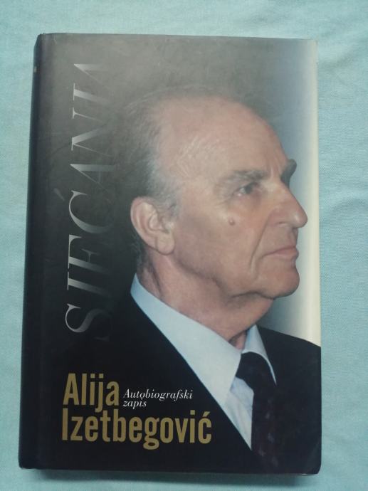 Alija Izetbegović – Sjećanja : autobiografski zapis (Z128)