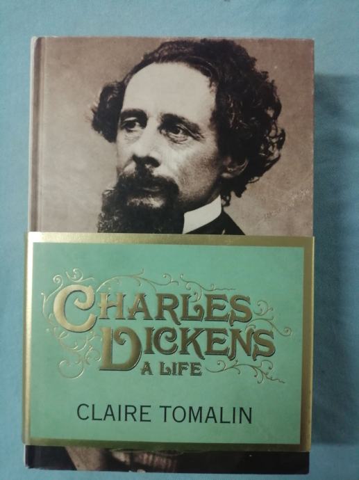 Claire Tomalin – Charles Dickens : A Life (B47)