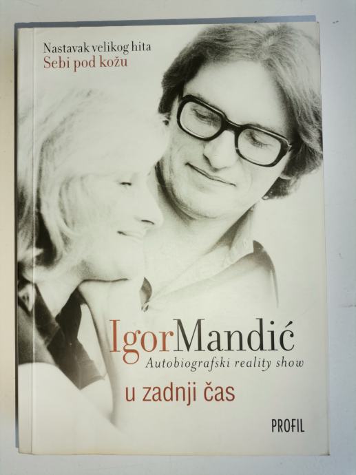 Igor Mandić U zadnji čas