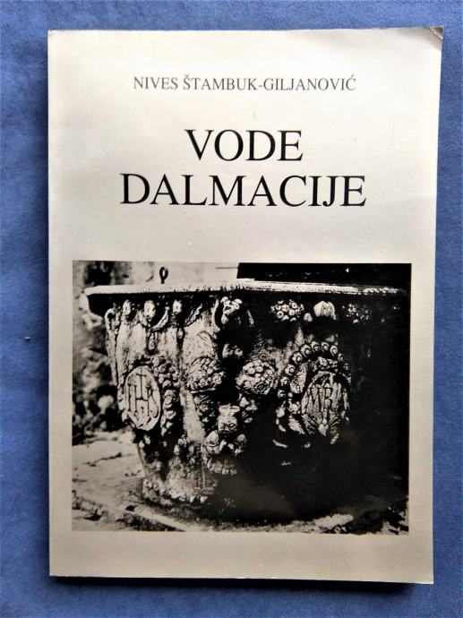 Vode Dalmacije Štambuk-Giljanović, Nives, SPLIT 1994