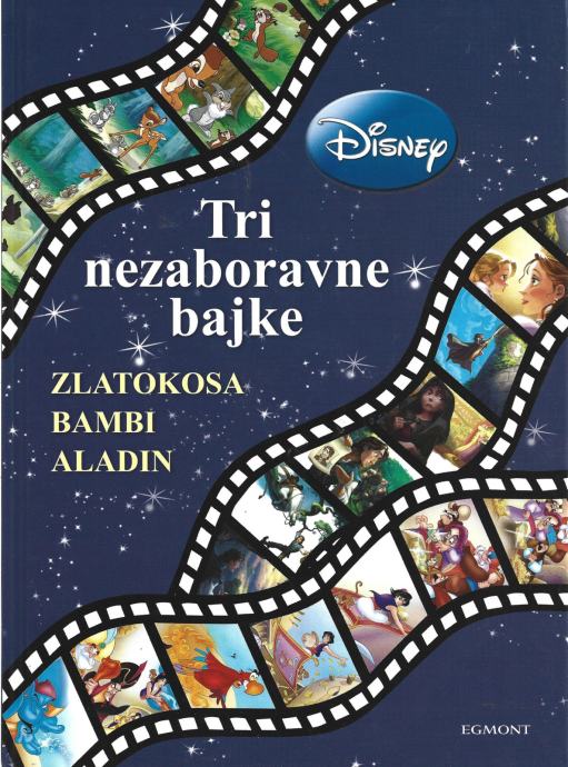 TRI NEZABORAVNE BAJKE - ZLATOKOSA, BAMBI, ALADIN - Disney