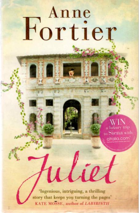 Anne Fortier: Juliet