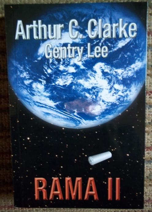 Arthur C. Clarke - Rama II : Druga knjiga ciklusa RAMA
