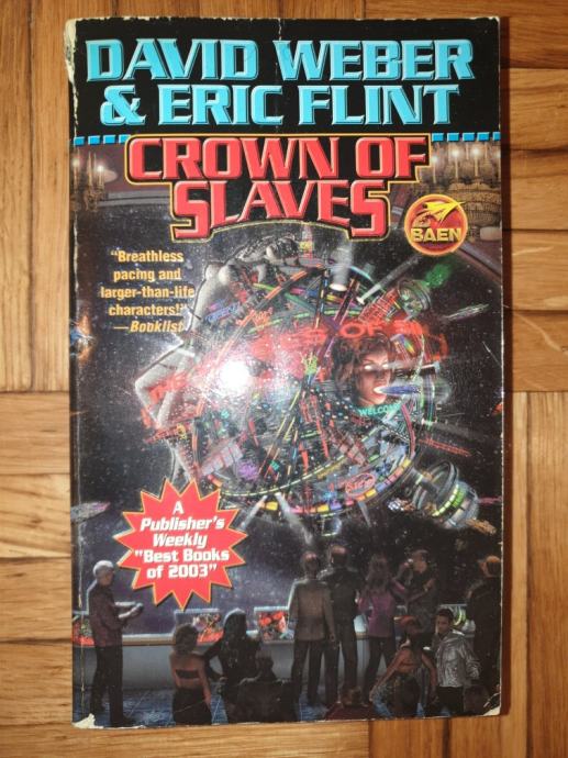 David Weber & Eric Flint: Crown of slaves