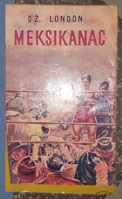 Dž. London: Meksikanac