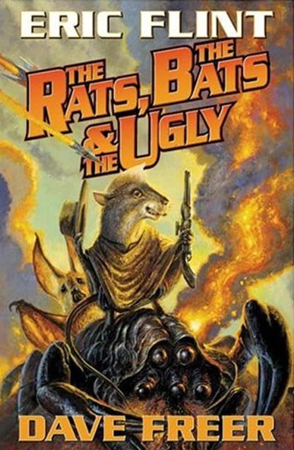 Eric Flint: The rats, the bats & the Ugly