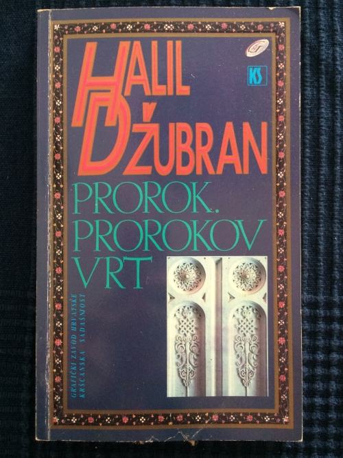 Halil Džubran: Prorok, prorokov vrt