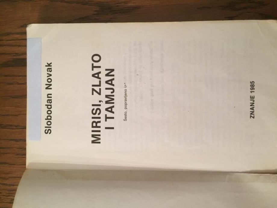 MIRISI ZLATO I TAMJAN - Slobodan Novak