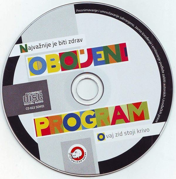 cd Obojeni Program ‎– Najvažnije Je Biti Zdrav / Ovaj Zid Stoji Krivo