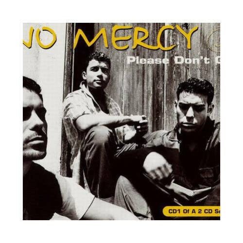 NO MERCY - Please Dont Go SINGLE CD NO MERCY - Please Dont Go SINGLE CD