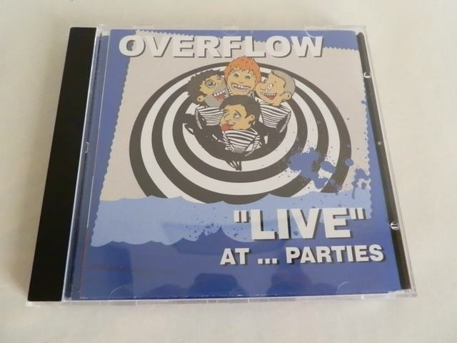 Overflow ‎– Live At ... Parties,....CD