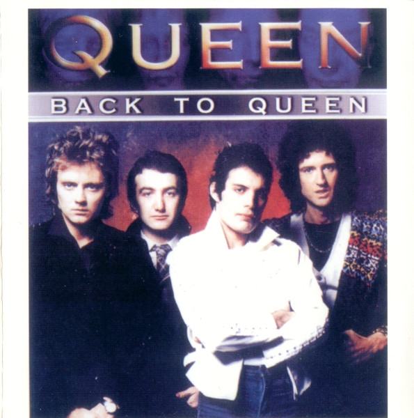 QUEEN - BACK TO QUEEN
