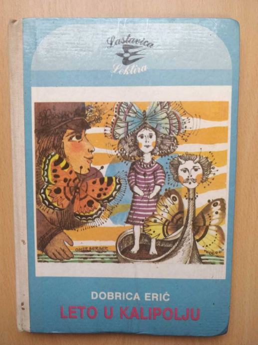 Dobrica Erić - Leto u Kalipolju