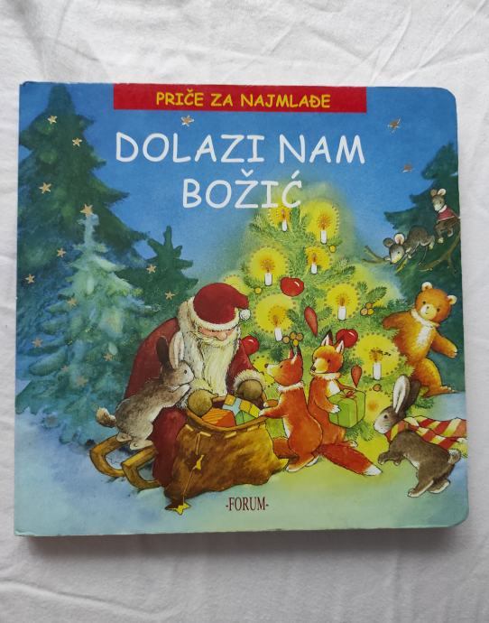 Dolazi nam Božić - priča za najmlađe Dolazi nam Božić - priča za najmlađe