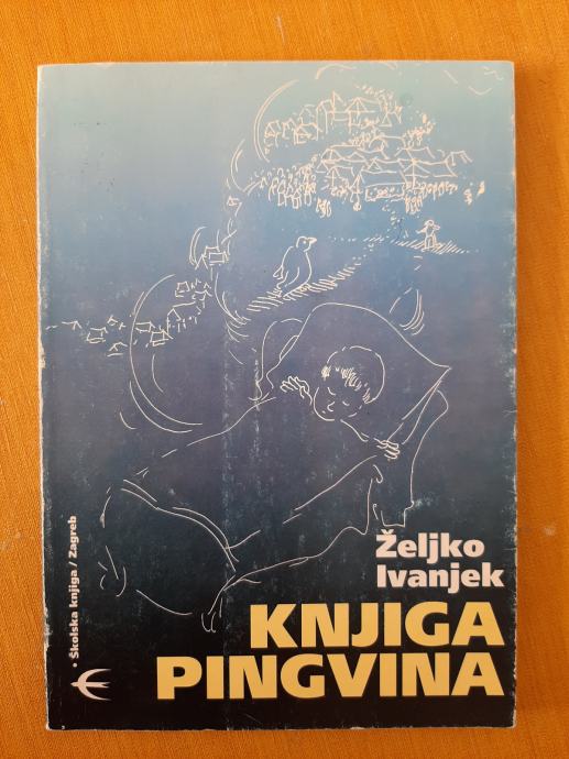 Knjiga pingvina - Željko Ivanjek
