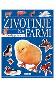 ŽIVOTINJE NA FARMI - Slikovnica s naljepnicama