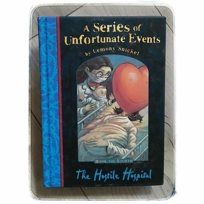 The Hostile Hospital Lemony Snicket