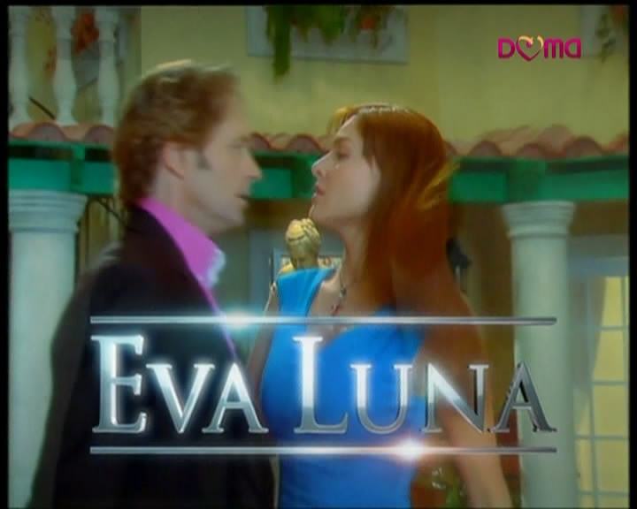 EVA LUNA, kompletna telenovela