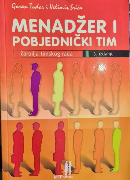 Menadžer i pobjednički tim - čarolija timskog rada - 3. izdanje