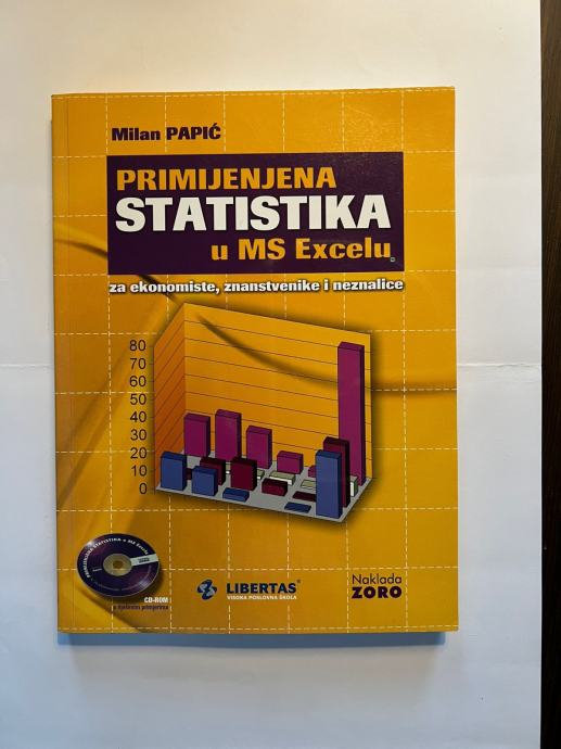 Milan Papić - Primijenjena statistika u MS Excelu za ekonomiste, znans