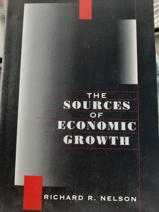 Richard R. Nelson The SOURCES of ECONOMIC GROWTH