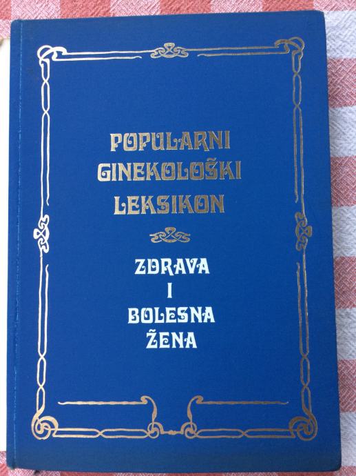 Dr. Davor Rogić - Popularni ginekološki leksikon