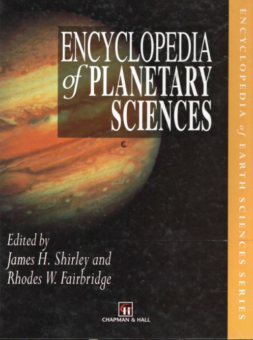 Encyclopedia of Planetary Sciences
