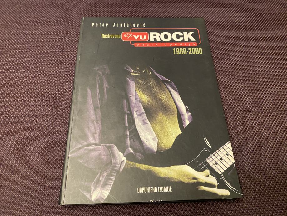 EX YU ROCK enciklopedija 1960-2015 (Petar Janjatović)