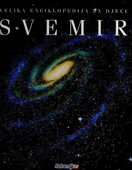 Grupa autora: Svemir – Velika enciklopedija za djecu