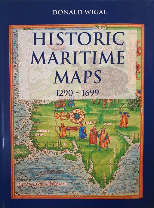HISTORIC MARITIME MAPS 1290 - 1699