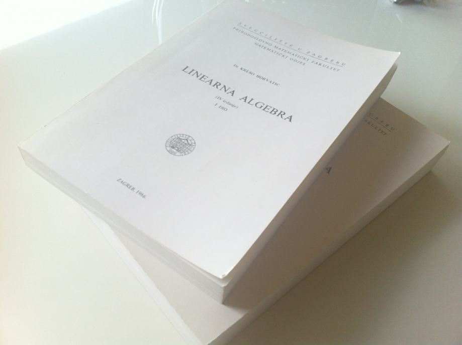 LINEARNA ALGEBRA 1 i 2 - Krešo Horvatić