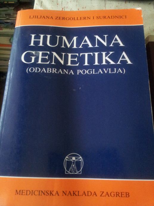 HUMANA GENETIKA( odabrana poglavlja) I MEDICINSKA GENETIKA 2