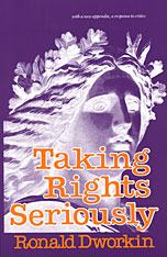 R. Dworkin: Taking Rights Seriously