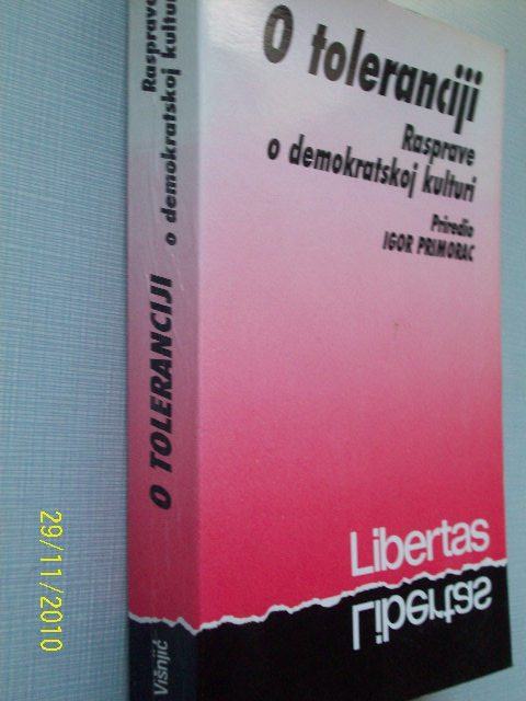 O toleranciji, Rasprave o demokratskoj kulturi -priredio Igor Primorac