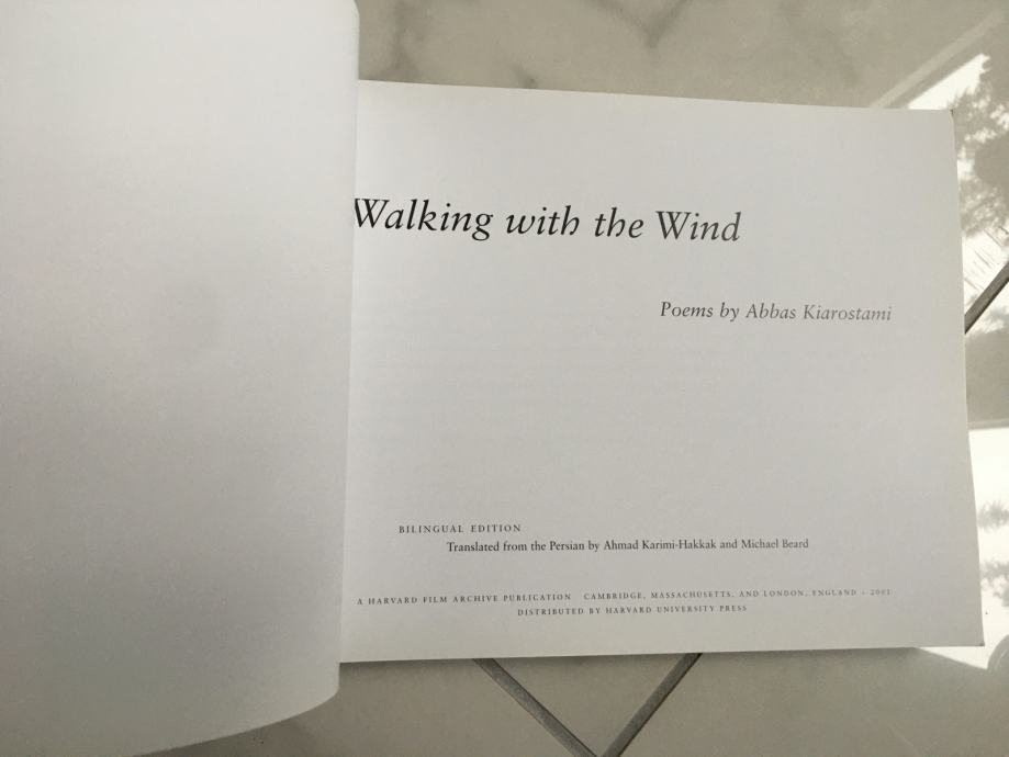 ABBAS KIAROSTAMI, Walking with the Wind