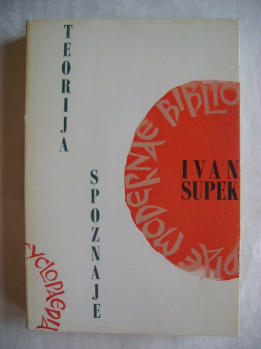 Ivan Supek - Teorija spoznaje - 1974. - autorova posveta